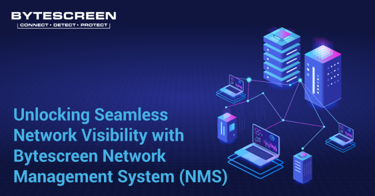 Unlocking Seamless Network Visibility with Bytescreen Network ...